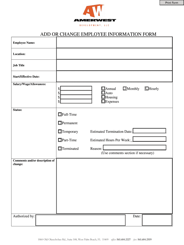 Fillable Online Employee Add or Change Information - Amerwest Development, LLC. Fax Email Print ...