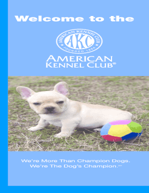 Fillable Online Welcome to the American Kennel Club Welcome to the ...
