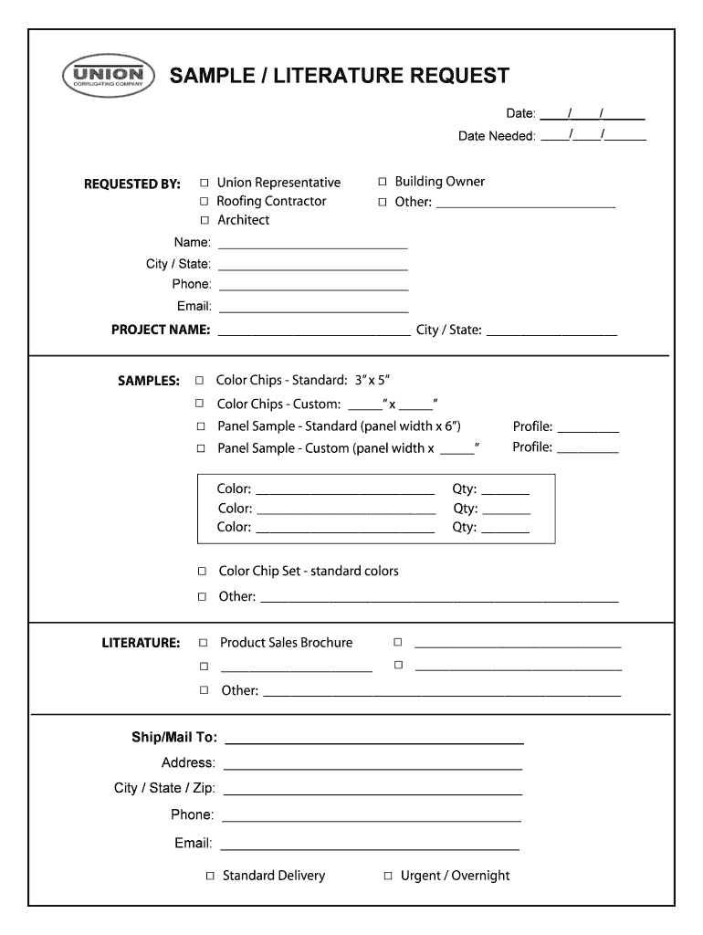 Fillable Online SAMPLE LITERATURE REQUEST - unioncorrugatingcom Fax Email Print - pdfFiller