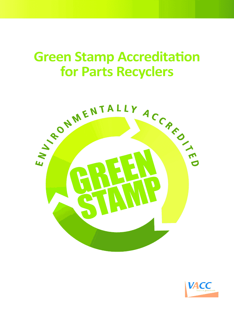 Fillable Online Green Stamp Accreditation for Parts Recyclers - Green ...