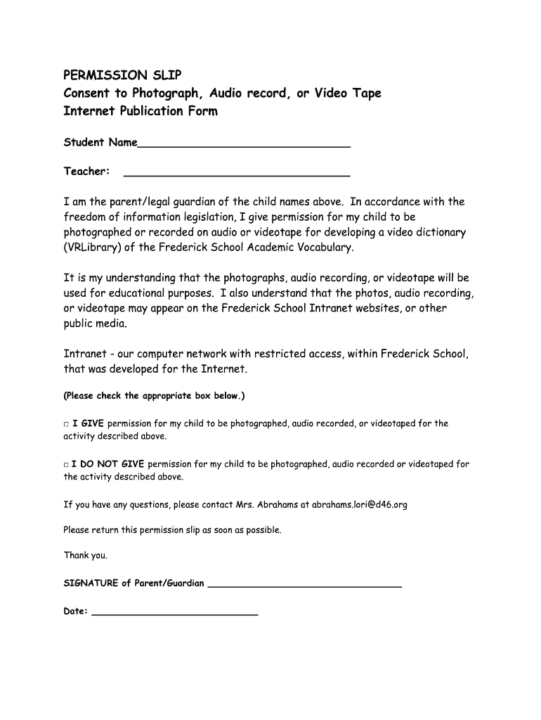 Fillable Online PERMISSION SLIP Consent to Photograph Audio record or ...