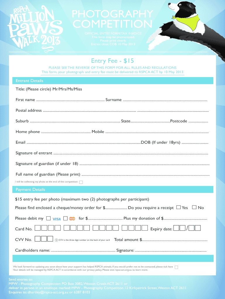 Fillable Online PHOTOGRAPHY COMPETITION - RSPCA Million Paws Walk Fax ...