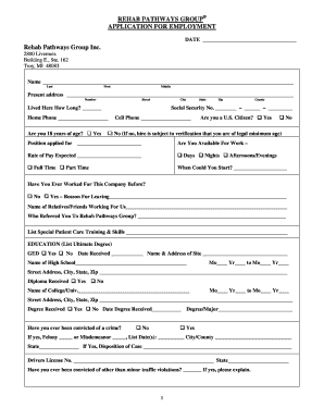 Fillable Online rehabpathways REHAB PATHWAYS GROUP APPLICATION FOR EMPLOYMENT DATE Rehab Fax ...
