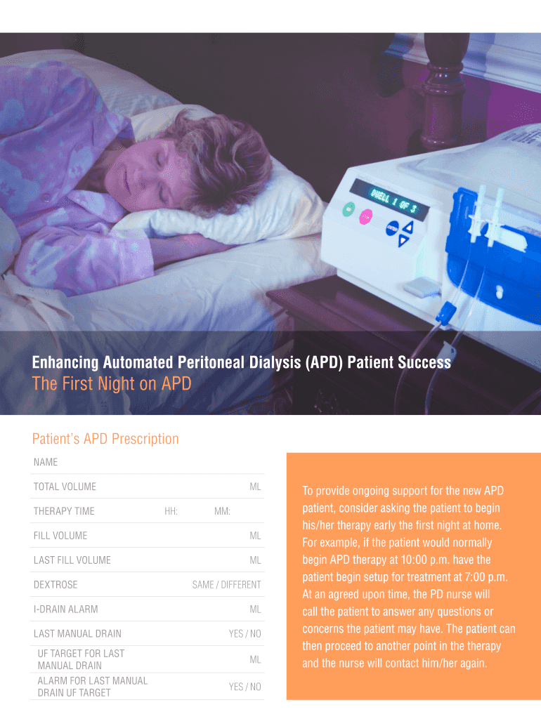 Fillable Online Enhancing Automated Peritoneal Dialysis APD Patient Fax Email Print - pdfFiller