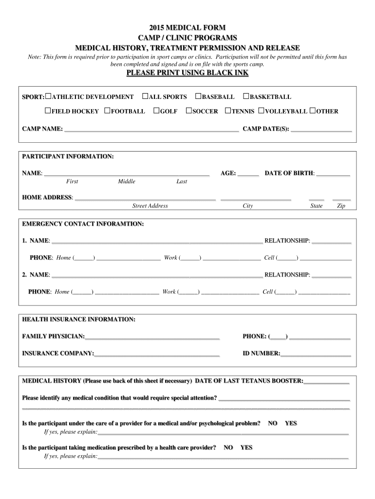 Fillable Online 2015 MEDICAL FORM CAMP CLINIC PROGRAMS MEDICAL HISTORY ...