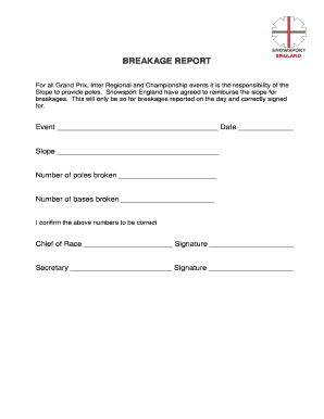 Fillable Online BREAKAGE REPORT - gbskicom Fax Email Print - pdfFiller