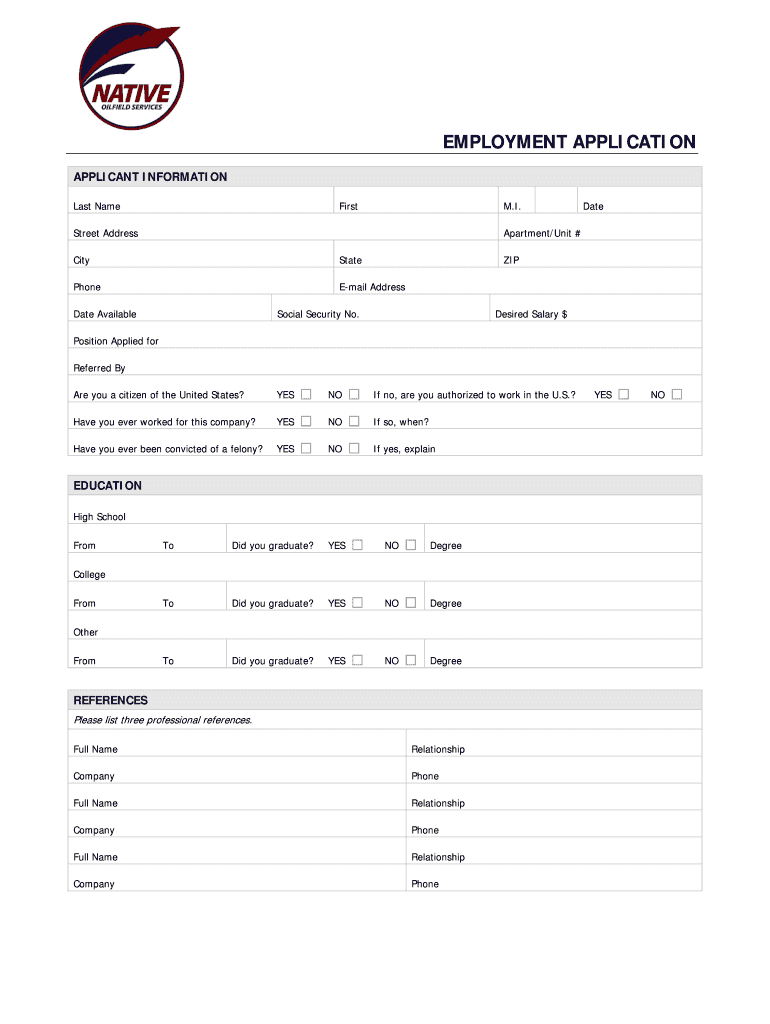 Fillable Online EMPLOYMENT APPLICATION - Native Oilfield Services Fax ...