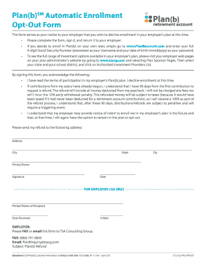 Fillable Online PlanbSM Automatic Enrollment Opt-Out Form Fax Email ...