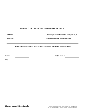 Fillable Online IZJAVA O USTREZNOSTI DIPLOMSKEGA DELA Fax Email Print - pdfFiller
