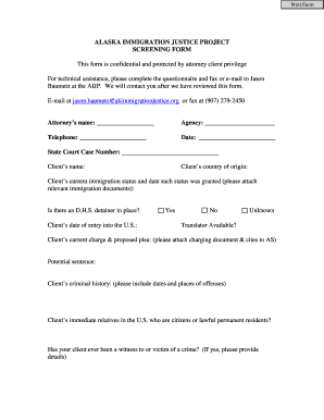 Fillable Online akijp ALASKA IMMIGRATION JUSTICE PROJECT SCREENING FORM ...