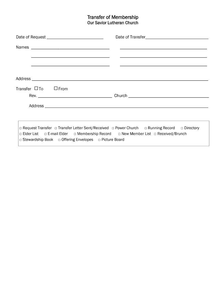 Fillable Online oursaviorcheyenne Transfer of Membership - Our Savior ...