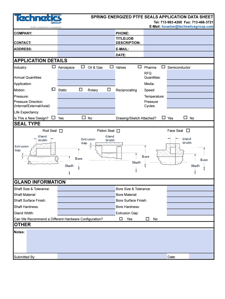 Fillable Online Application details gland information seal type ... - Technetics Group Fax Email ...
