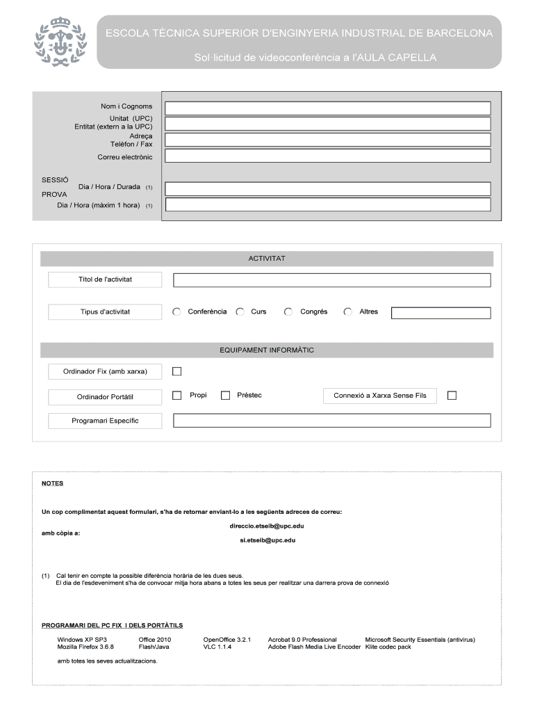 Fillable Online etseib upc Sollicitud de videoconferncia a lAULA CAPELLA Fax Email Print - pdfFiller