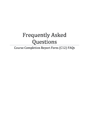 Fillable Online Course Completion Report Forms (C12s) FAQs Fax Email ...