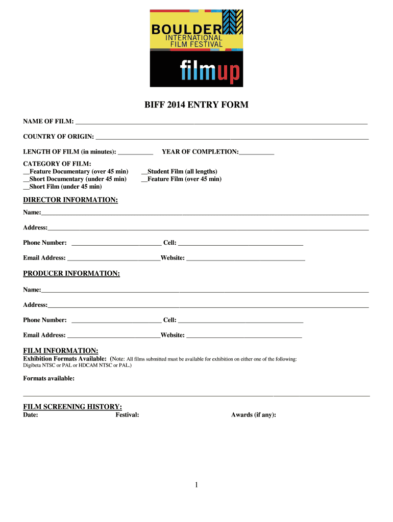 Fillable Online Boulder International Film Festival 2014 Entry Form Fax Email Print - pdfFiller