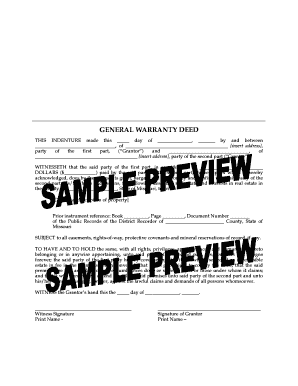 Fillable Online GENERAL WARRANTY DEED THIS INDENTURE made this day of , by and between , of ...