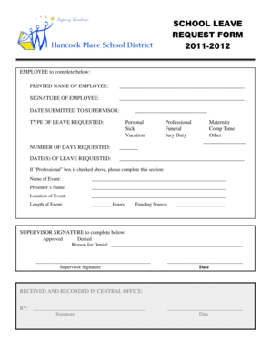 Fillable Online SCHOOL LEAVE REQUEST FORM 2011-2012 Fax Email Print ...