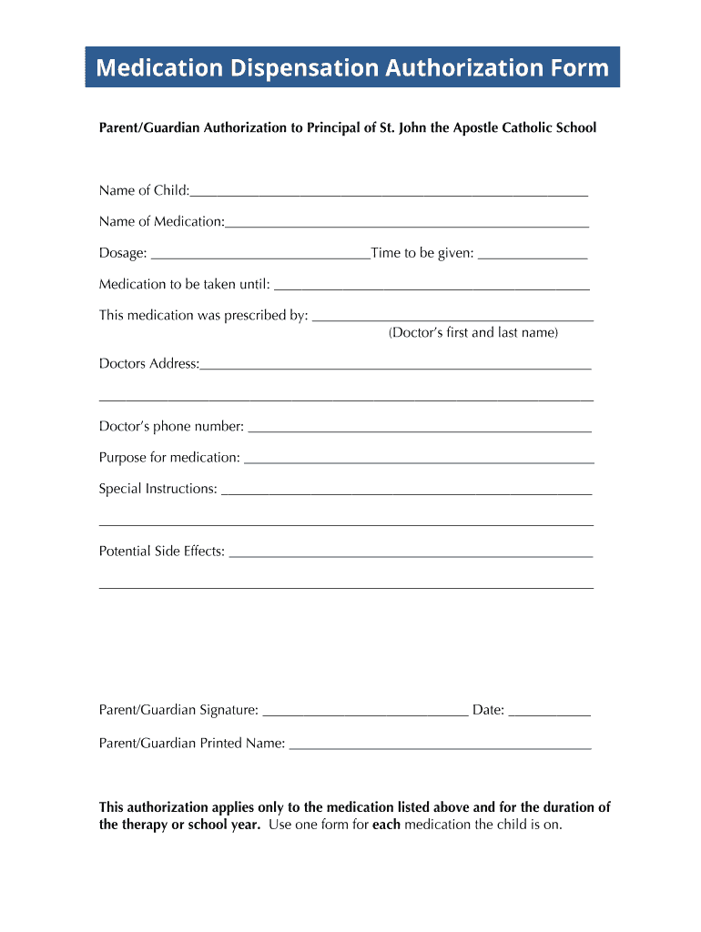 Fillable Online Medication Dispensation Authorization Form - St John ...