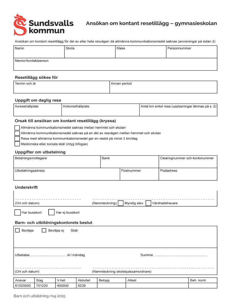 Fillable Online sundsvall Ans kan om kontant resetill gg-blankett - Sundsvalls kommun Fax Email ...