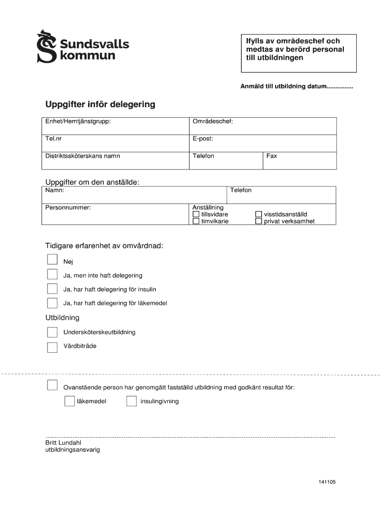 Fillable Online sundsvall Ifylls av omrdeschef och Fax Email Print - pdfFiller