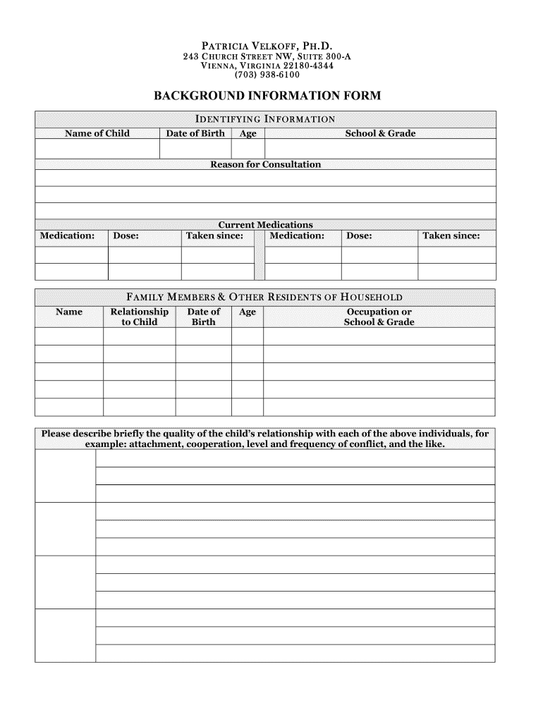 Fillable Online BACKGROUND INFORMATION FORM - bPatriciab bVelkoffb PHD ...