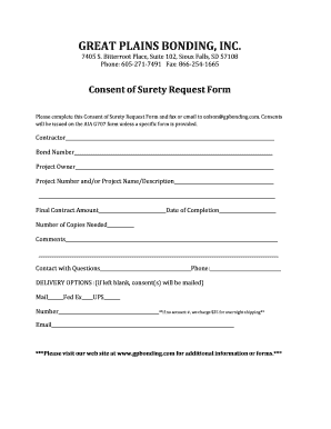 Fillable Online Consent of Surety Request Form - Great Plains Bonding Fax Email Print - pdfFiller