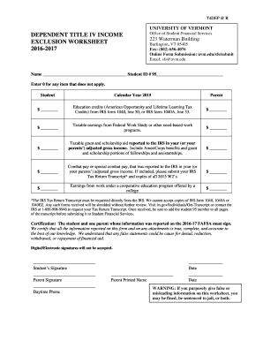 Fillable Online uvm Dependent title iv income bexclusionb worksheet 2016-2017 Fax Email Print ...