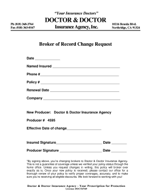 Fillable Online Broker of Record Change Request - Doctor & Doctor Insurance ... Fax Email Print ...