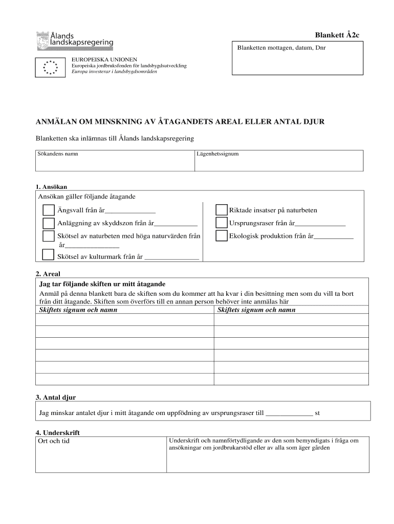 Fillable Online regeringen ANMLAN OM MINSKNING AV TAGANDETS AREAL ELLER ANTAL DJUR Fax Email ...