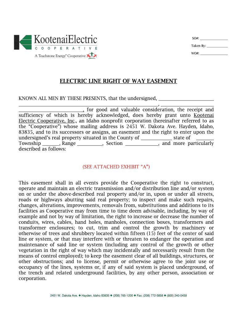 Fillable Online SO#: Taken By: WO#: ELECTRIC LINE RIGHT OF WAY EASEMENT KNOWN ALL MEN BY THESE ...