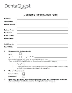 Fillable Online LICENSING INFORMATION FORM - DentaQuest Fax Email Print ...
