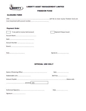 Fillable Online LIBERTY ASSET MANAGEMENT LIMITED FREEDOM FUND CLOSURE ...