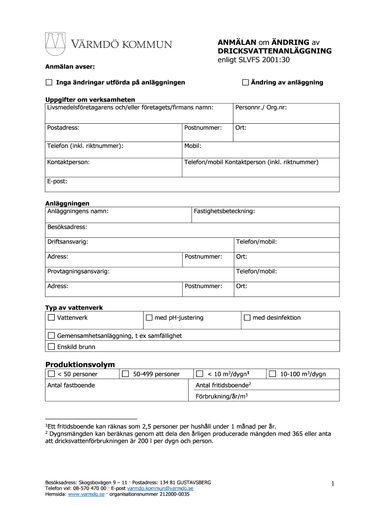Fillable Online varmdo ANMLAN om NDRING av DRICKSVATTENANLGGNING SLVFS 200130 Fax Email Print ...