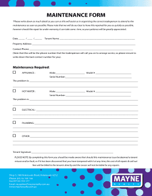 Fillable Online MAINTENANCE FORM - Mayne Realty Fax Email Print - pdfFiller