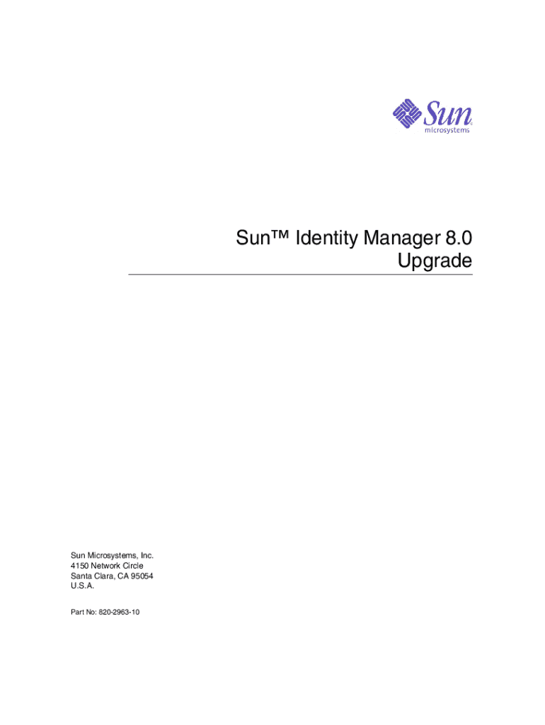 Fillable Online Sun™ Identity Manager 8.0 Upgrade Fax Email Print ...