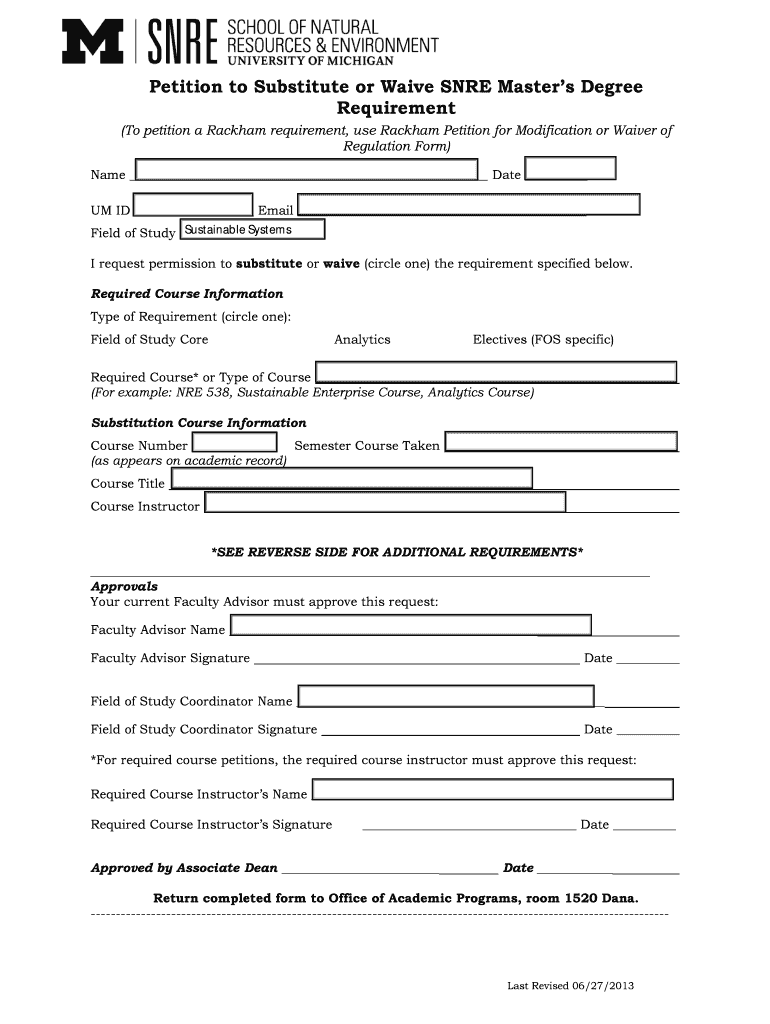Fillable Online Petition to Substitute or Waive SNRE Master’s Degree Requirement Fax Email Print ...