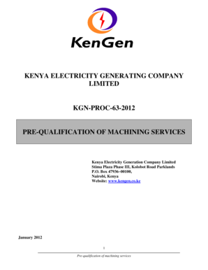 Fillable Online KENYA ELECTRICITY GENERATING COMPANY LIMITED KGNPROC632012 PREQUALIFICATION OF ...