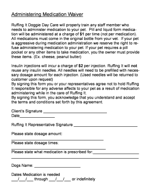 Fillable Online Administering Medication Waiver - Ruffing It Doggie Day Care Fax Email Print ...