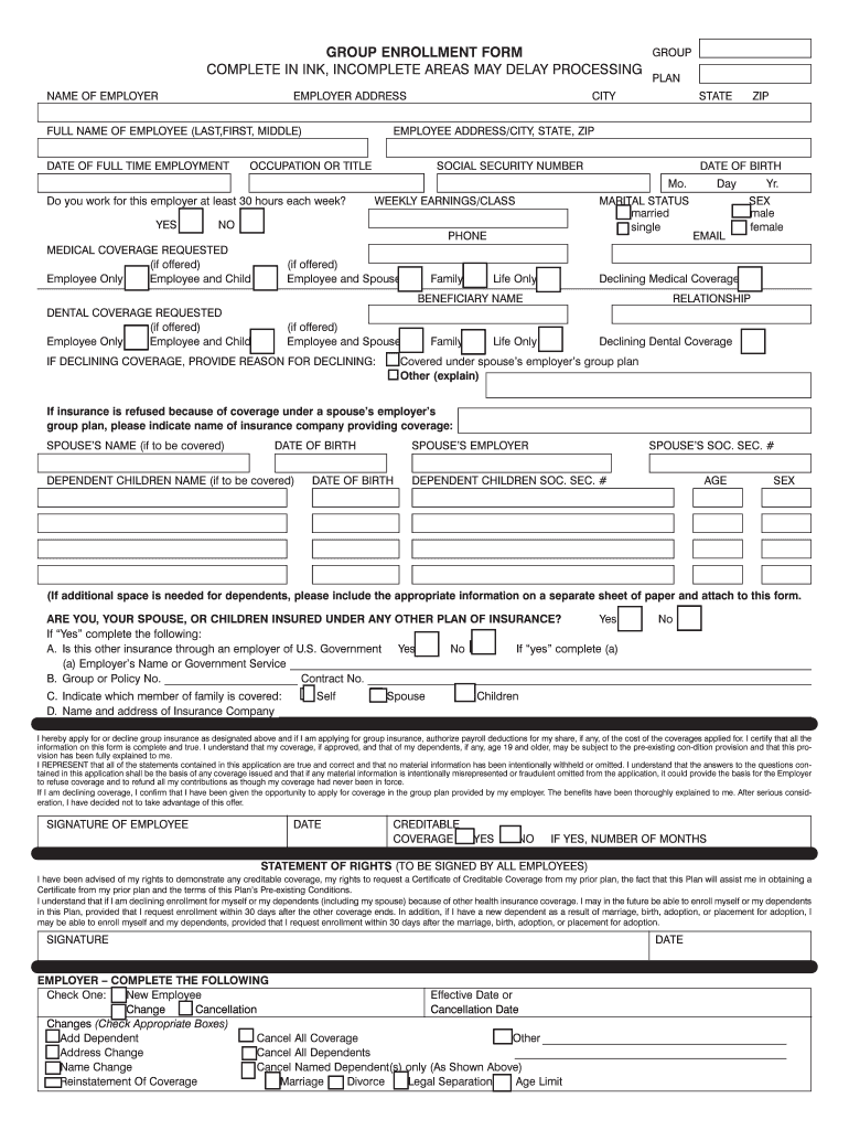 Fillable Online GROUP ENROLLMENT FORM GROUP COMPLETE IN INK INCOMPLETE ...