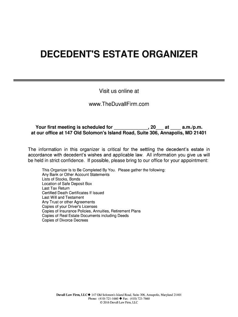 Fillable Online DECEDENTS ESTATE ORGANIZER - theduvallfirmcom Fax Email ...