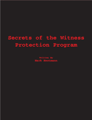 Fillable Online Secrets of the Witness Protection Program - The ...