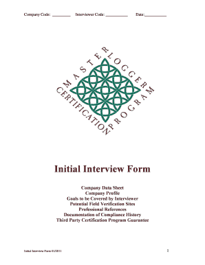 Fillable Online Initial Interview Form - Master Logger Certification Fax Email Print - pdfFiller