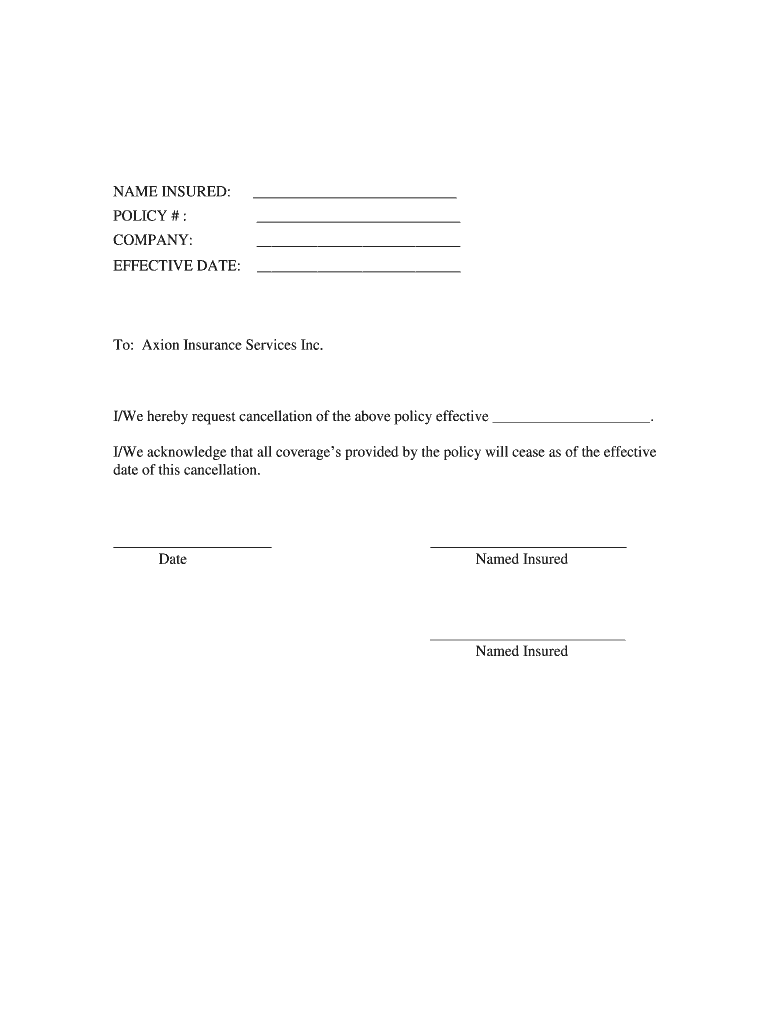 Fillable Online axioninsurance NAME INSURED To Axion Insurance Services ...