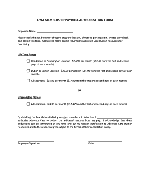 Fillable Online absolutecare GYM MEMBERSHIP PAYROLL AUTHORIZATION FORM ...