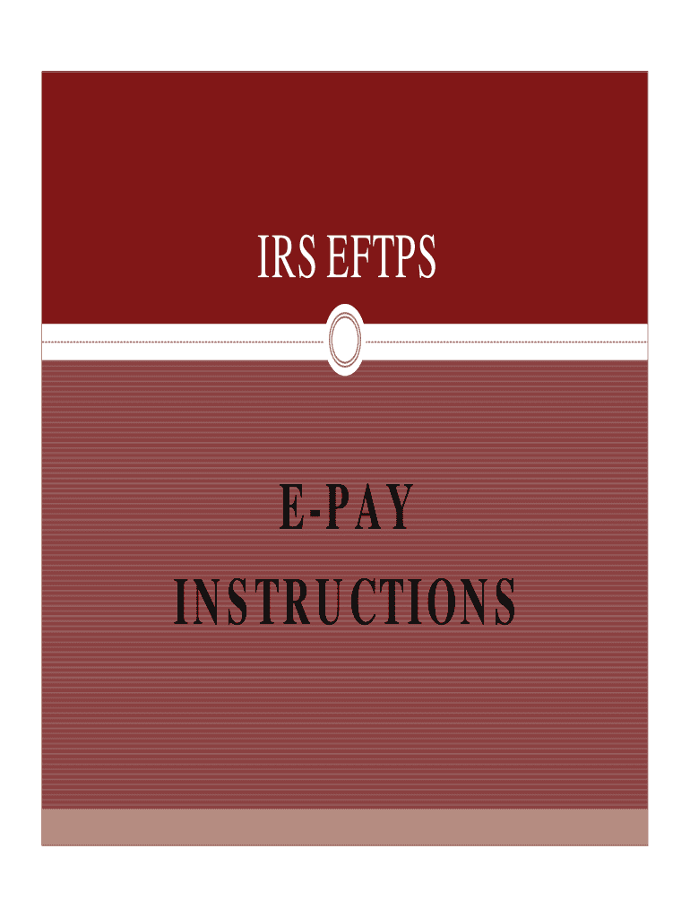 Fillable Online IRS EFTPS Fax Email Print - pdfFiller