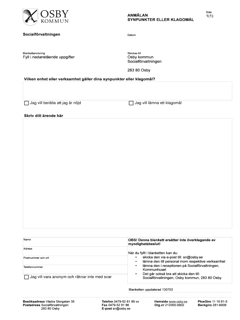 Fillable Online Anm lan av synpunkt eller klagom l - Osby Kommun Fax Email Print - pdfFiller
