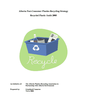 Fillable Online Recycled Plastic Audit 2005 - Alberta Plastics ...