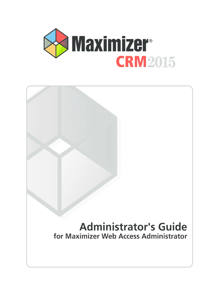 Fillable Online resources cabc Maximizer CRM Administrators Guide for Maximizer Web Access ...