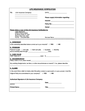 Fillable Online LIFE INSURANCE VERIFICATION TO: (Life Insurance Company ...