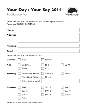 Fillable Online healthwatchwandsworth co Your Day Your Say 2014 ...